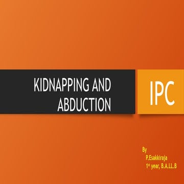 Kidnaping 645759058-IPC-Presentation.pptx