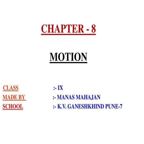 Class 9 motion full detailed ppt for free. Ppt x | PPTX
