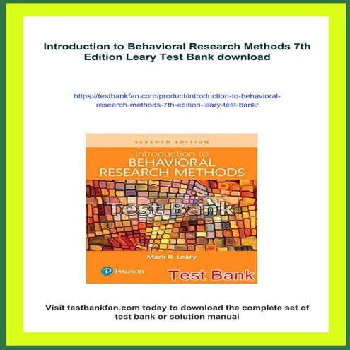 Introduction to Behavioral Research Methods 7th Edition Leary Test Bank ...