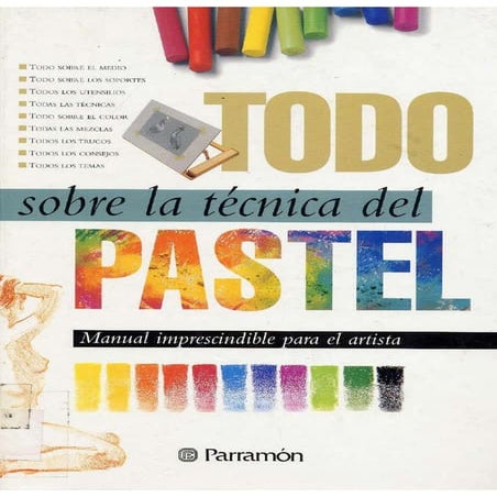 64829683 j-m-parramon-todo-sobre-la-tecnica-del-pastel | PDF