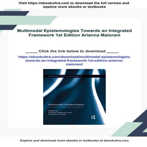 Multimodal Epistemologies Towards an Integrated Framework 1st Edition Arianna Maiorani | PDF