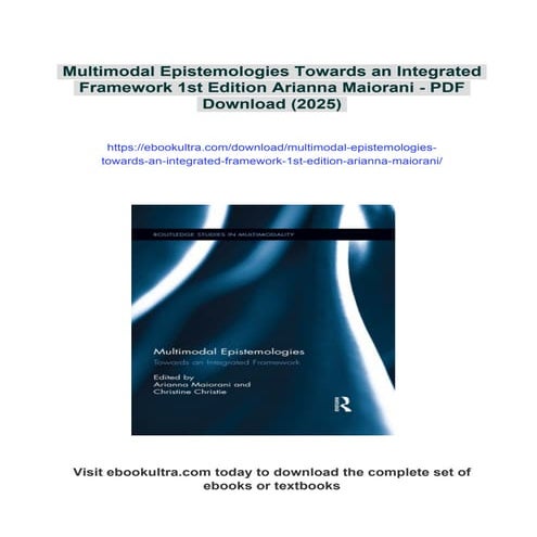Multimodal Epistemologies Towards an Integrated Framework 1st Edition Arianna Maiorani | PDF