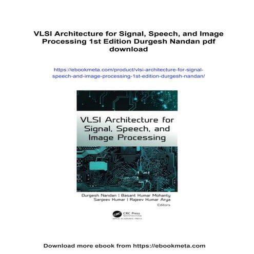 VLSI Architecture for Signal, Speech, and Image Processing 1st Edition Durgesh Nandan | PDF