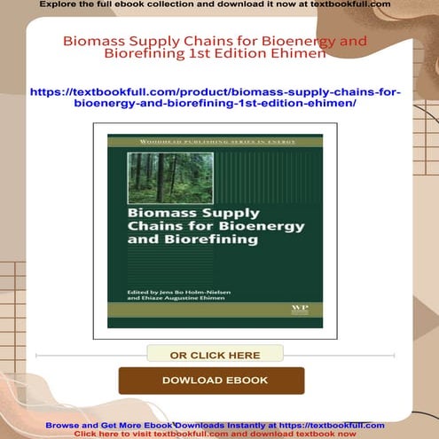 Biomass Supply Chains for Bioenergy and Biorefining 1st Edition Ehimen ...