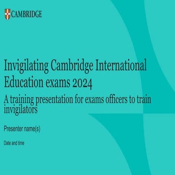 649979-invigilating-cambridge-exams-2024-training-presentation (1).pptx