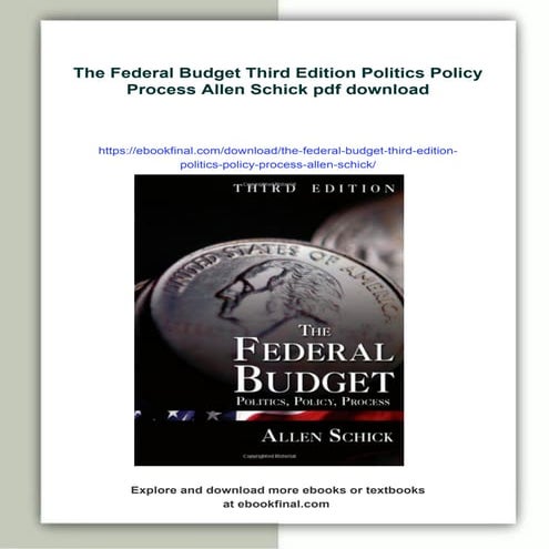 The Federal Budget Third Edition Politics Policy Process Allen Schick | PDF