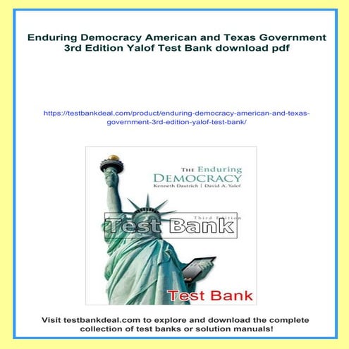 Enduring Democracy American and Texas Government 3rd Edition Yalof Test ...