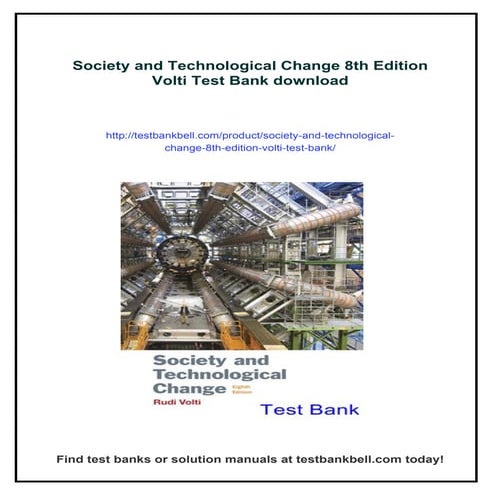 Society and Technological Change 8th Edition Volti Test Bank | PDF