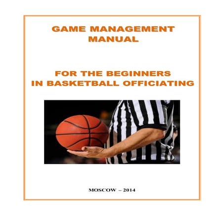 652.game management manual for the beginners in basketball officiating ...