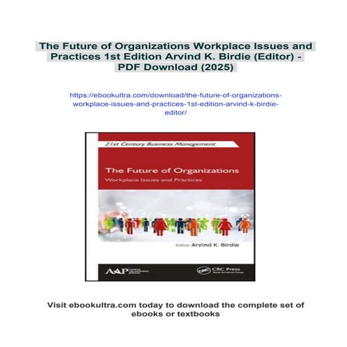 The Future of Organizations Workplace Issues and Practices 1st Edition Arvind K. Birdie (Editor ...