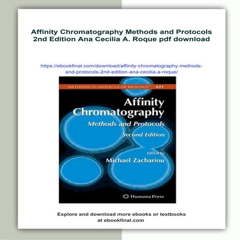 Affinity Chromatography Methods and Protocols 2nd Edition Ana Cecília A. Roque | PDF