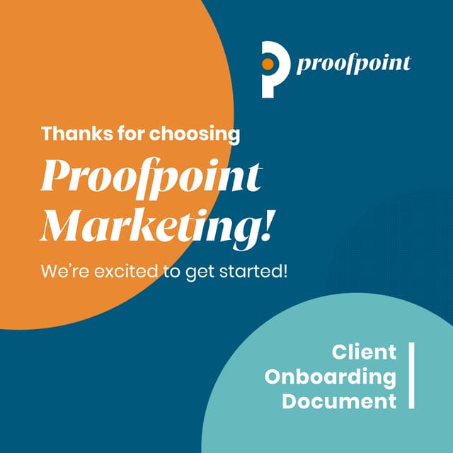 Proofpoint Marketing Digital Client Onboarding Document | PDF