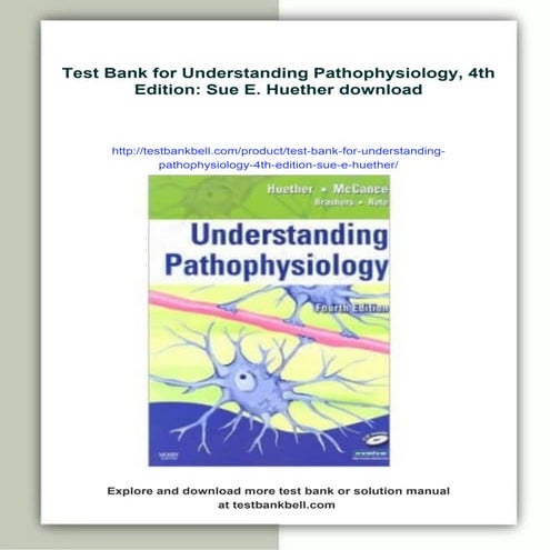 Test Bank for Understanding Pathophysiology, 4th Edition: Sue E ...