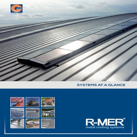 R-MER Metal Roofing Systems - System at a glance | PDF