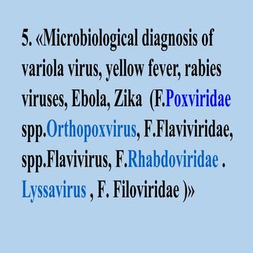 6_5 «Microbiological diagnosis of variola virus, yellow fever, rabies ...