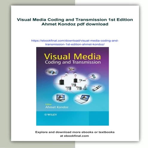 Visual Media Coding and Transmission 1st Edition Ahmet Kondoz | PDF