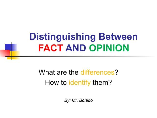 Fact and Opinion | PPT