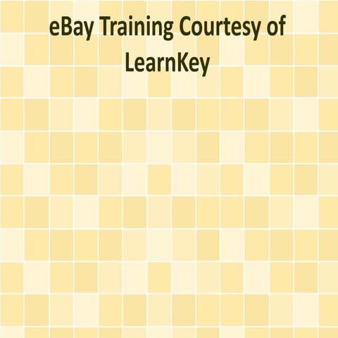 eBay Training Courtesy of LearnKey | PPTX