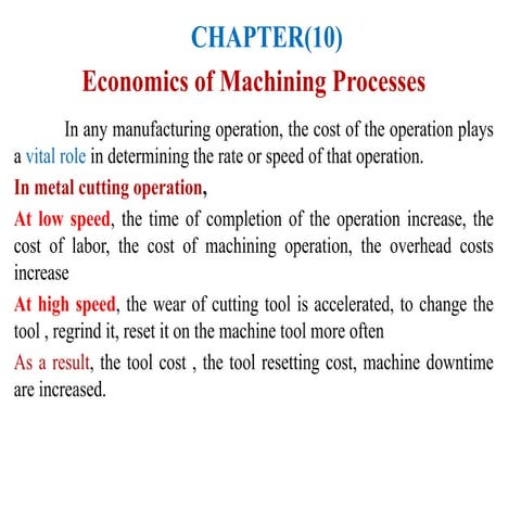 661275414-ME-32021-Chapter-10-Economics-of-machining-Processes.pptx