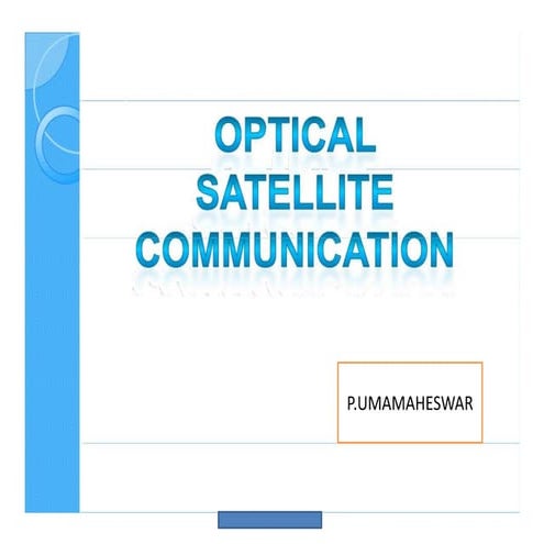 66150166-optical-satellite-communications-ppt.pptx
