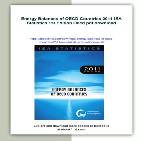 Energy Balances of OECD Countries 2011 IEA Statistics 1st Edition Oecd | PDF