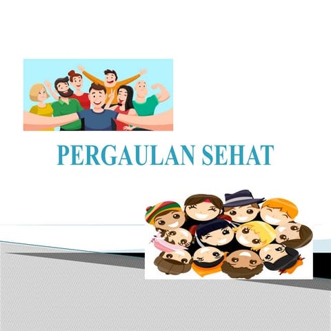663614615-Pergaulan-Sehat-Powerpoint.pptx