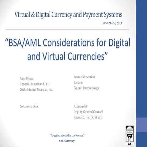 “BSA/AML Considerations for Digital and Virtual Currencies” | PDF