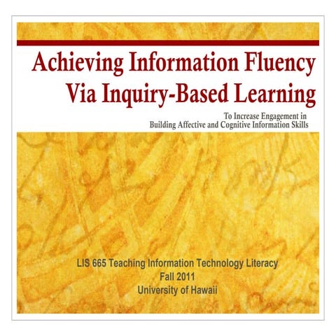 665 Session 12-PBL&Info Fluency-F11 | PPT