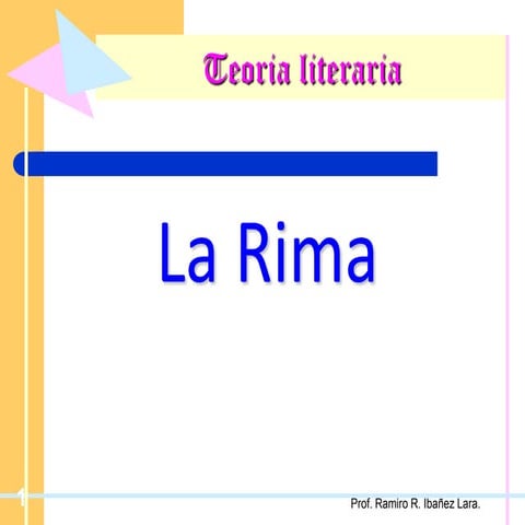 66612970 la-rima | PPTX