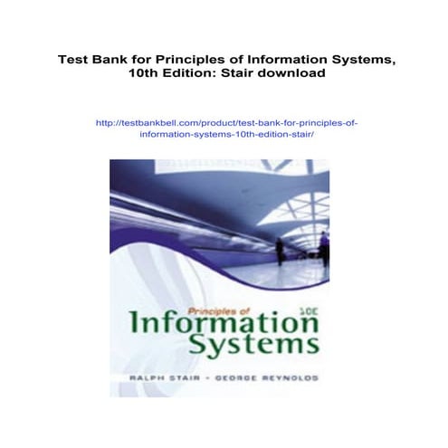 Test Bank for Principles of Information Systems, 10th Edition: Stair | PDF