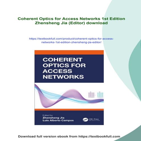 Coherent Optics for Access Networks 1st Edition Zhensheng Jia (Editor ...