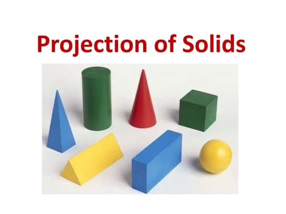 Projection of solids3 | PPTX | 3-D Graphics | Computer Software and ...