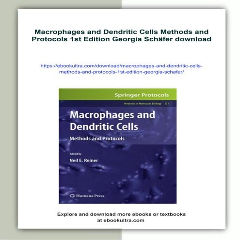 Macrophages and Dendritic Cells Methods and Protocols 1st Edition Georgia Schäfer | PDF