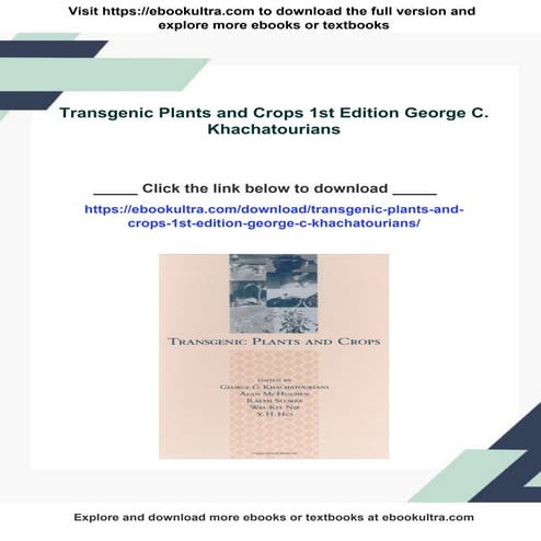 Transgenic Plants and Crops 1st Edition George C. Khachatourians | PDF