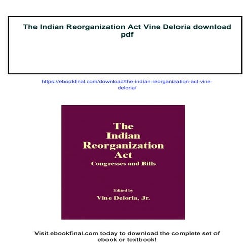 The Indian Reorganization Act Vine Deloria | PDF