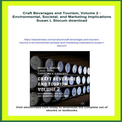 Craft Beverages and Tourism, Volume 2 : Environmental, Societal, and ...