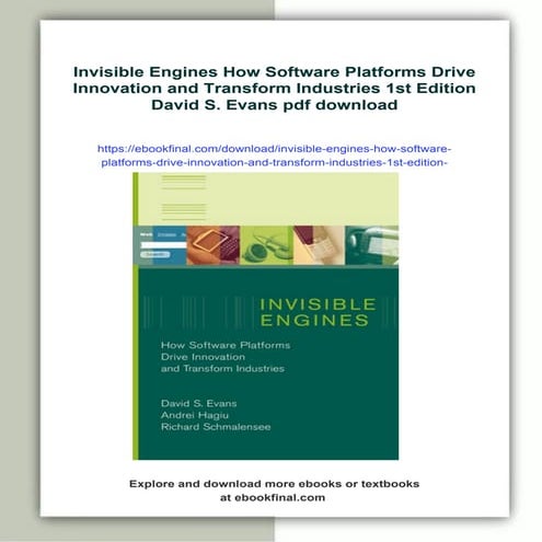 Invisible Engines How Software Platforms Drive Innovation and Transform ...