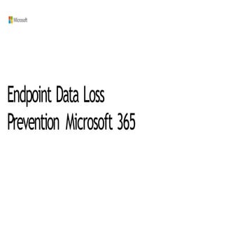 Deep dive into Microsoft Purview Data Loss Prevention | PPTX