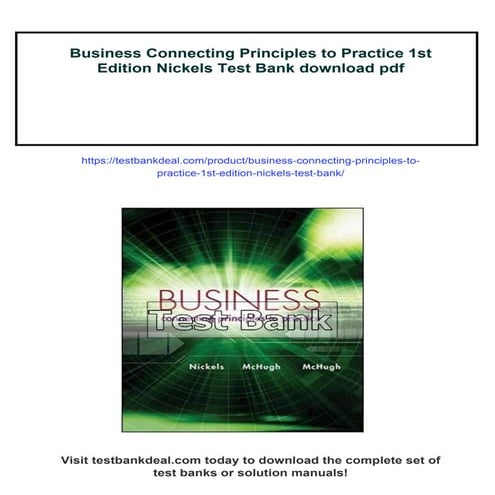 Business Connecting Principles to Practice 1st Edition Nickels Test ...