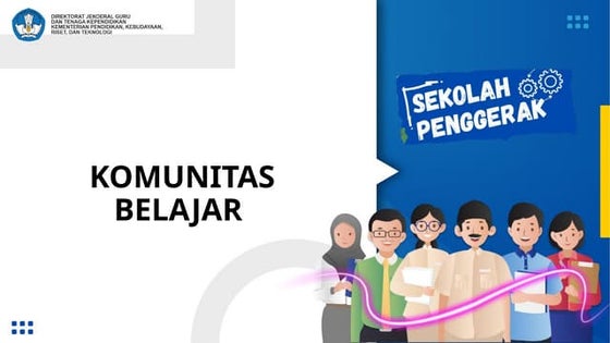 Materi Komunitas Belajar bagi setiap satuan pendidikan yang akan ...