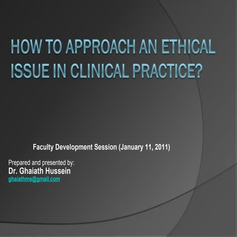 How to approach an ethical issue in clinical practice | PPT