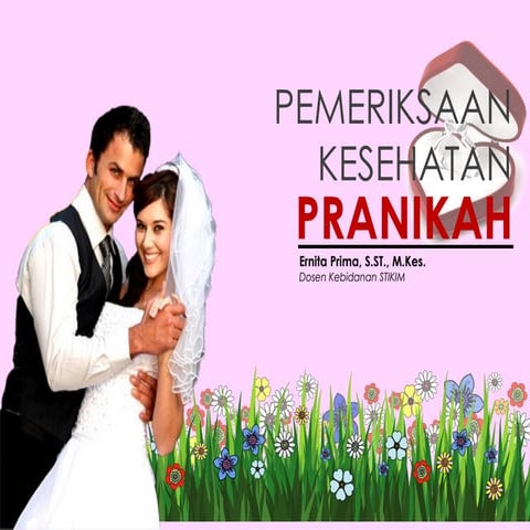 679534742-242258687-Pemeriksaan-Kesehatan-Pra-Nikah-Pptx.pptx