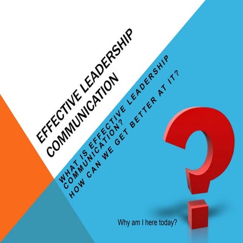 PFields - DSL721 - Power Point - Effective Leadership Communication-PPT ...