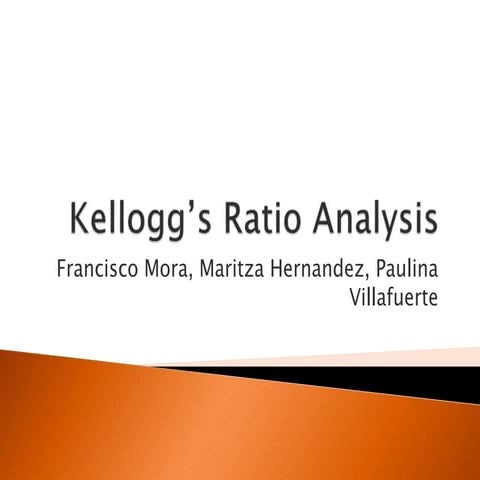 Kellogg’s Ratio Analysis | PPTX