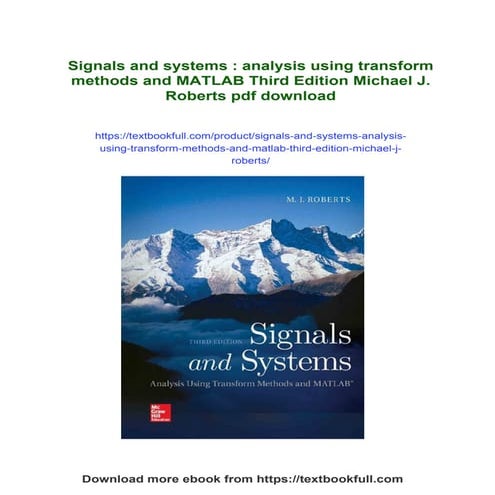 Signals and systems : analysis using transform methods and MATLAB Third Edition Michael J ...