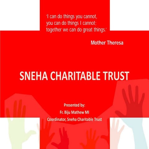 SNEHA CHARITABLE TRUST | PPT