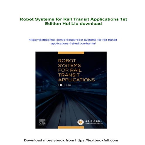 Robot Systems for Rail Transit Applications 1st Edition Hui Liu | PDF