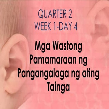 682121601-Science-q2-Wk1-d4-Ears-Pangangalaga.pptx