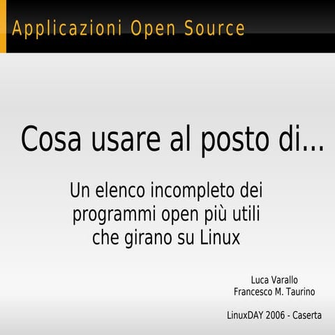 Applicazioni Open Source Ppt