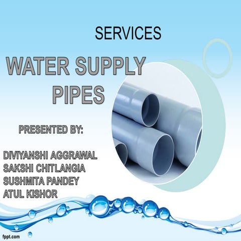 House connection from mains, laying and joints in pipes | PPTX